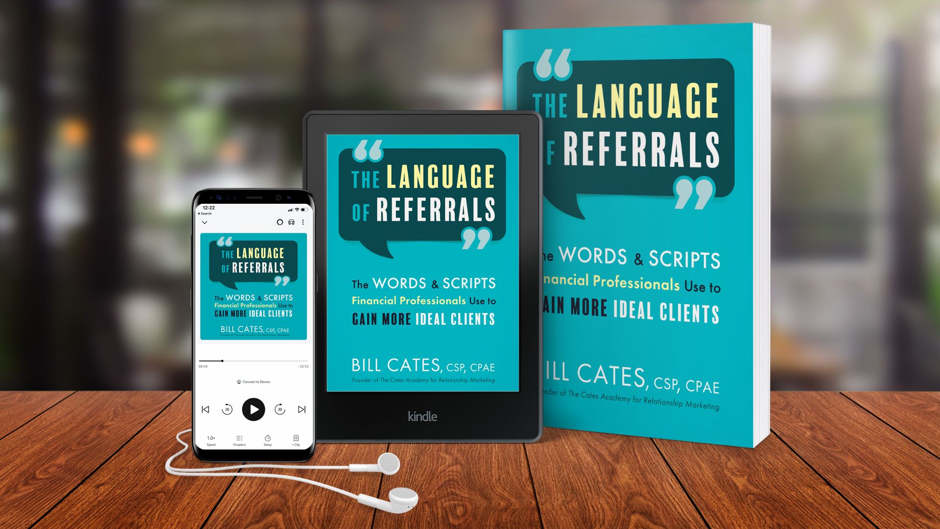 The Language of Referrals by Bill Cates, CSP, CPAE